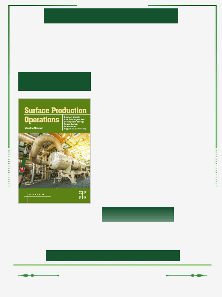 Surface Production Operations Volume 5 Pressure Vessels Heat Exchangers ...