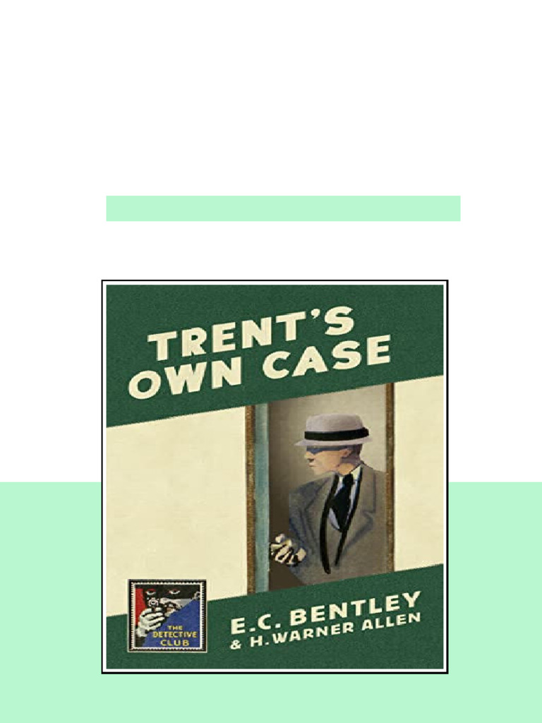 Trents Own Case Detective Club Crime Classics Hardcover Bentley ...
