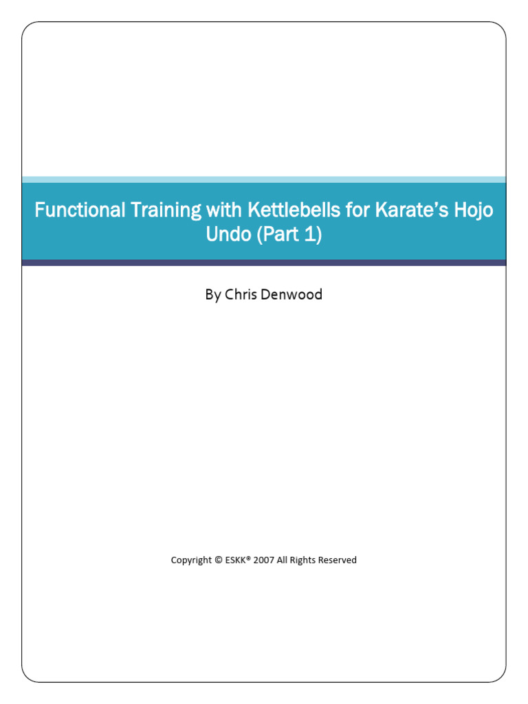 Functional Training With Kettlebells for Karates Hojo Undo Part 1 | PDF ...