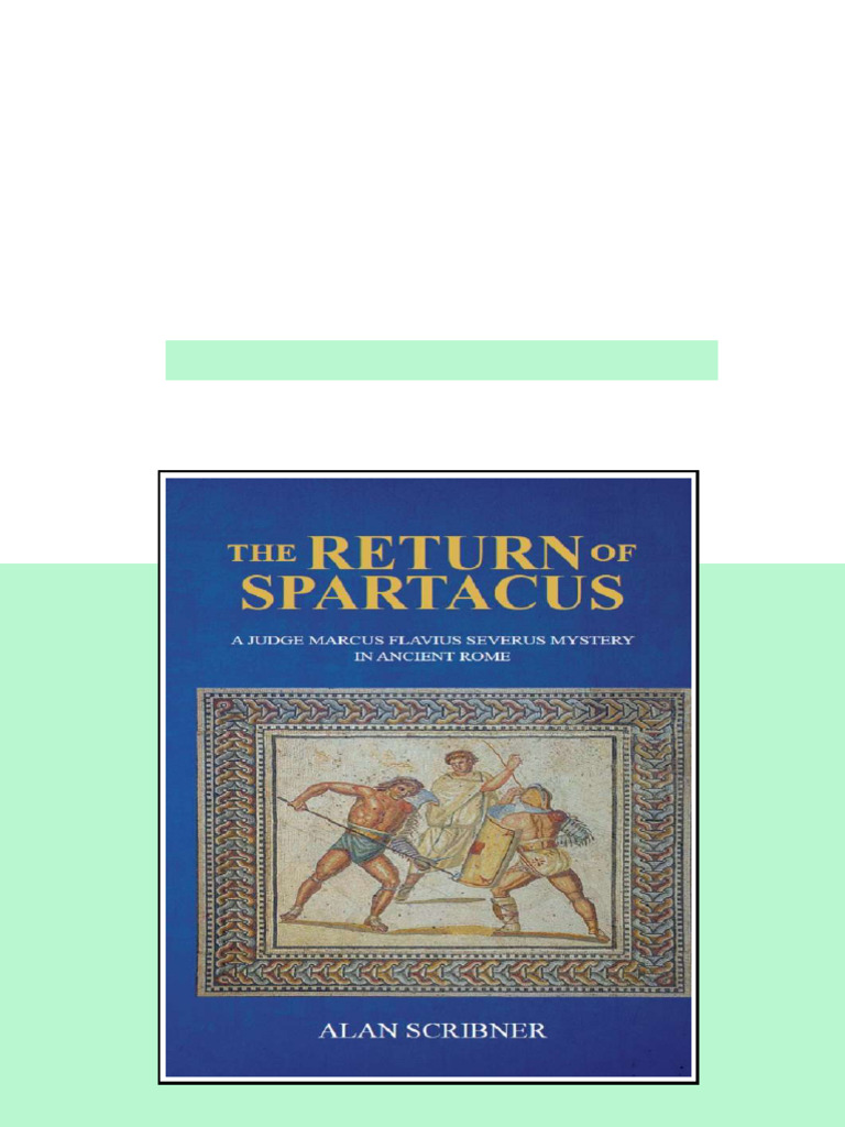 (Ebook) The Return of Spartacus: A Judge Marcus Flavius Severus Mystery ...