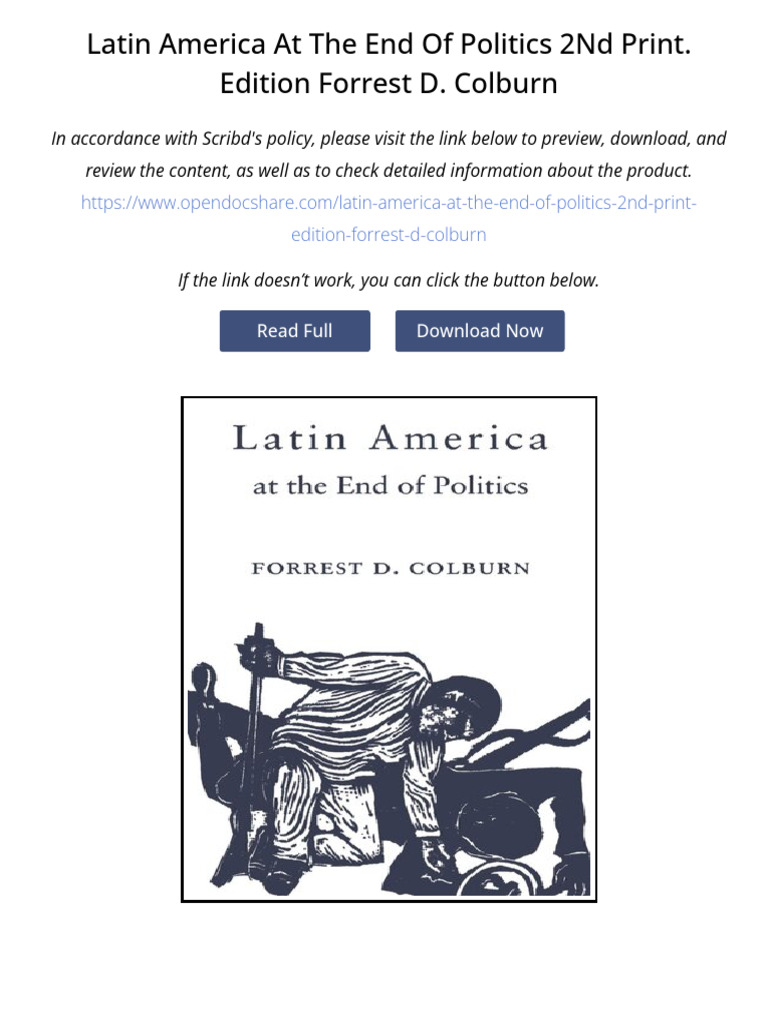 Latin America at the End of Politics 2nd print. Edition Forrest D ...