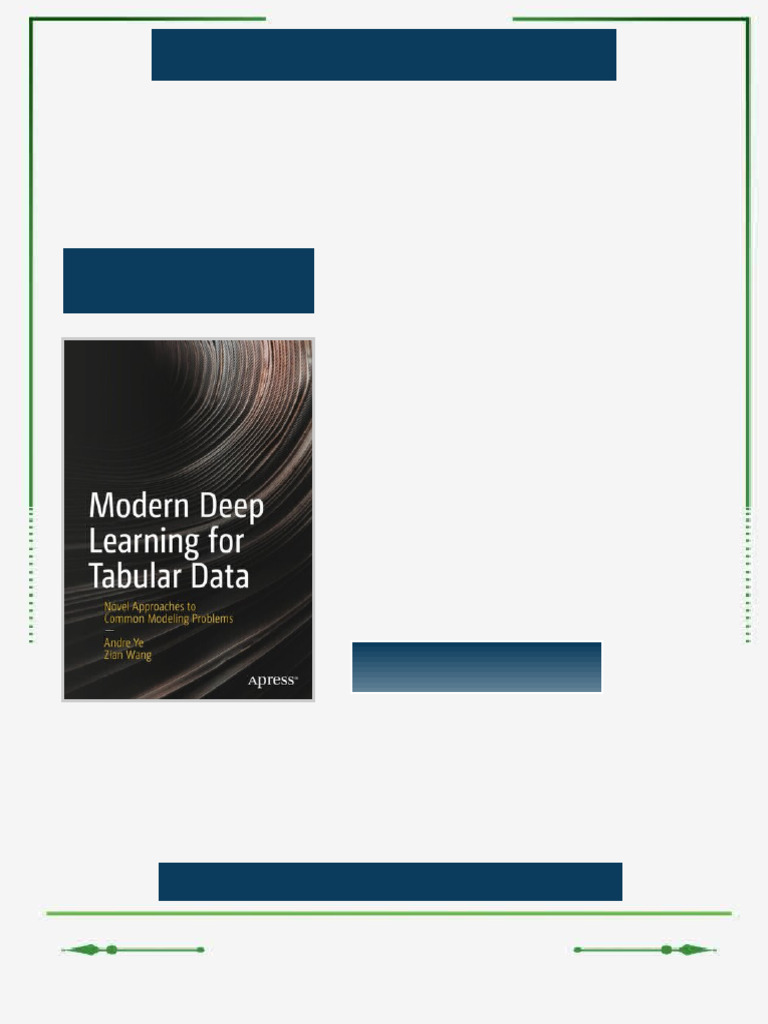 Modern Deep Learning for Tabular Data: Novel Approaches to Common ...