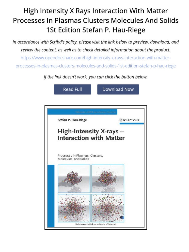 High Intensity X rays Interaction with Matter Processes in Plasmas ...