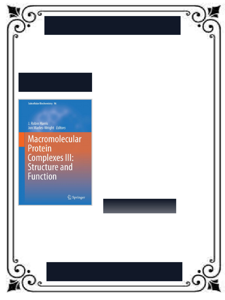Macromolecular Protein Complexes III Structure and Function 1st Edition ...