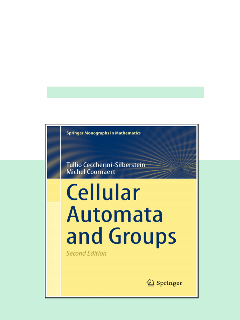 (Ebook) Cellular Automata and Groups 2nd Edition by Tullio Ceccherini ...