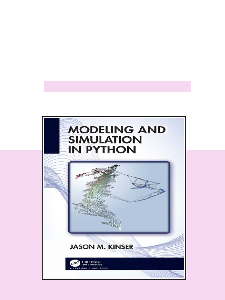 (Ebook) Modeling and Simulation in Python by Jason M. Kinser ISBN ...