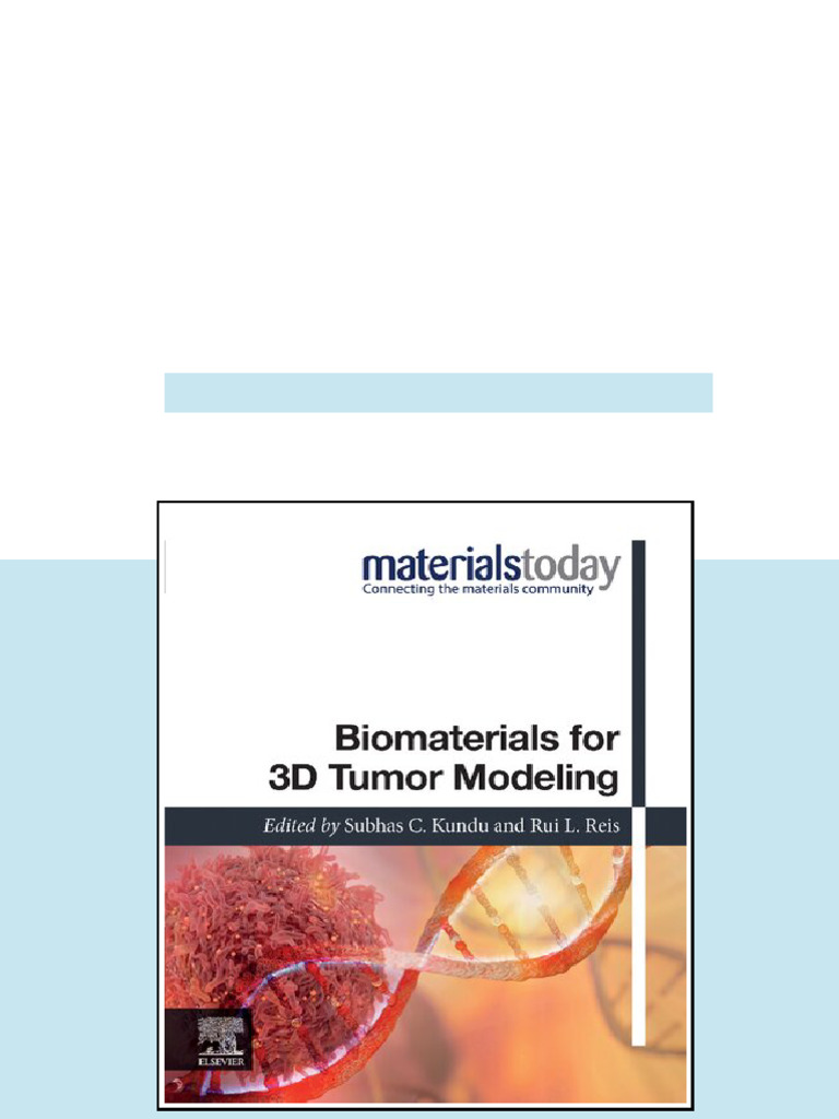 (Ebook) Biomaterials for 3D Tumor Modeling (Materials Today) by Subhas ...