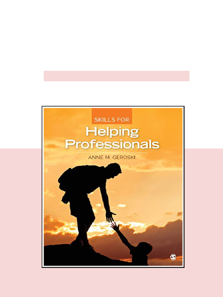 (Ebook) Skills for Helping Professionals by Anne M. Geroski available ...