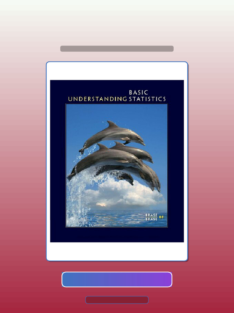 Understanding Basic Statistics 8th Edition Charles Henry Brase ...