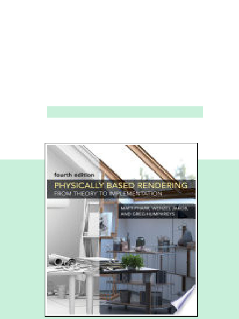 (Ebook) Physically Based Rendering: From Theory to Implementation, 4th ...