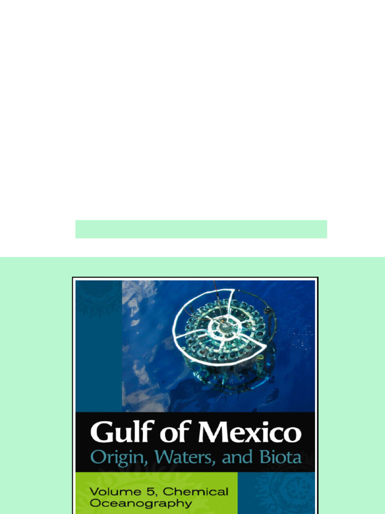 (Ebook) Gulf of Mexico Origin, Waters, and Biota: Volume 5, Chemical ...