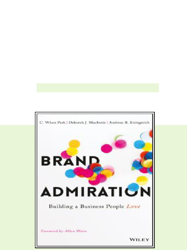 (Ebook) Brand Admiration : Building a Business People Love by Deborah J ...
