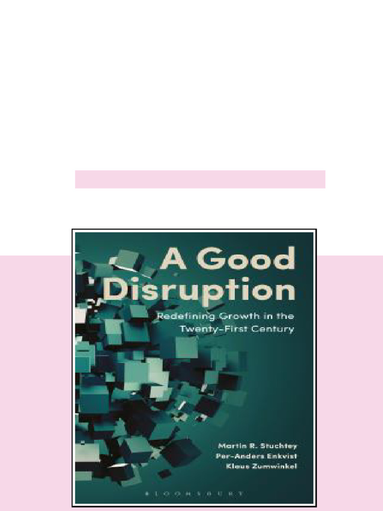 (Ebook) A Good Disruption : Redefining Growth in the Twenty-First ...