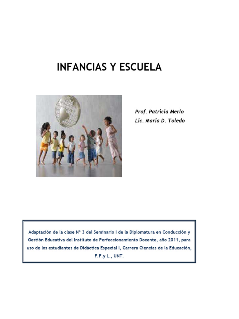 INFANCIAS Y ESCUELA Prof. Patricia Merlo Lic. Maria D. Toledo | PDF