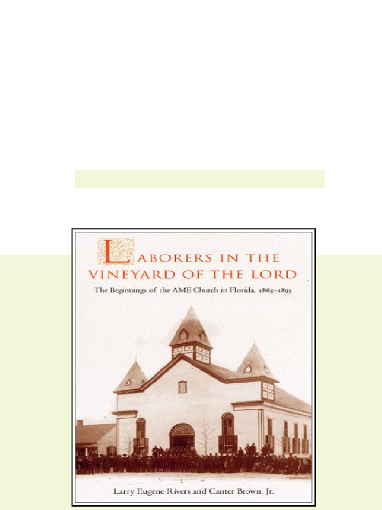 (Ebook) Laborers in the Vineyard of the Lord: The Beginnings of the AME ...