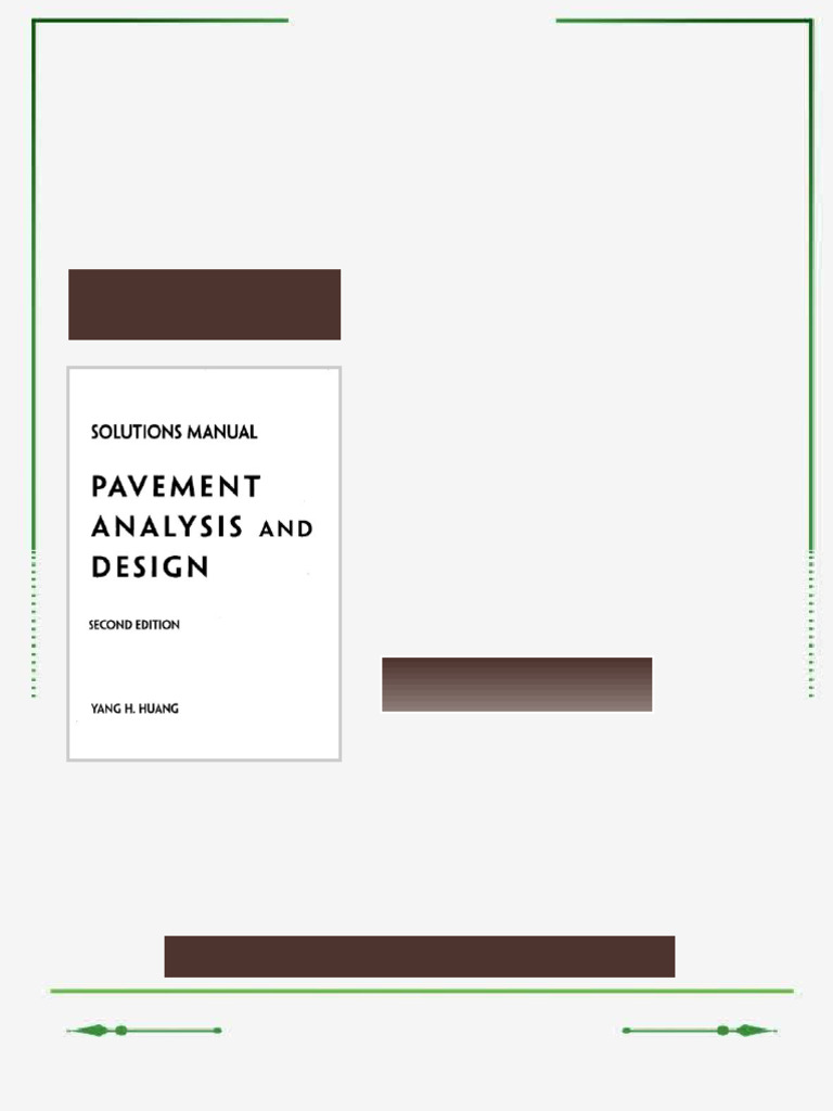 Pavement Analysis and Design Solutions Manual 2nd Edition Yang H. Huang ...