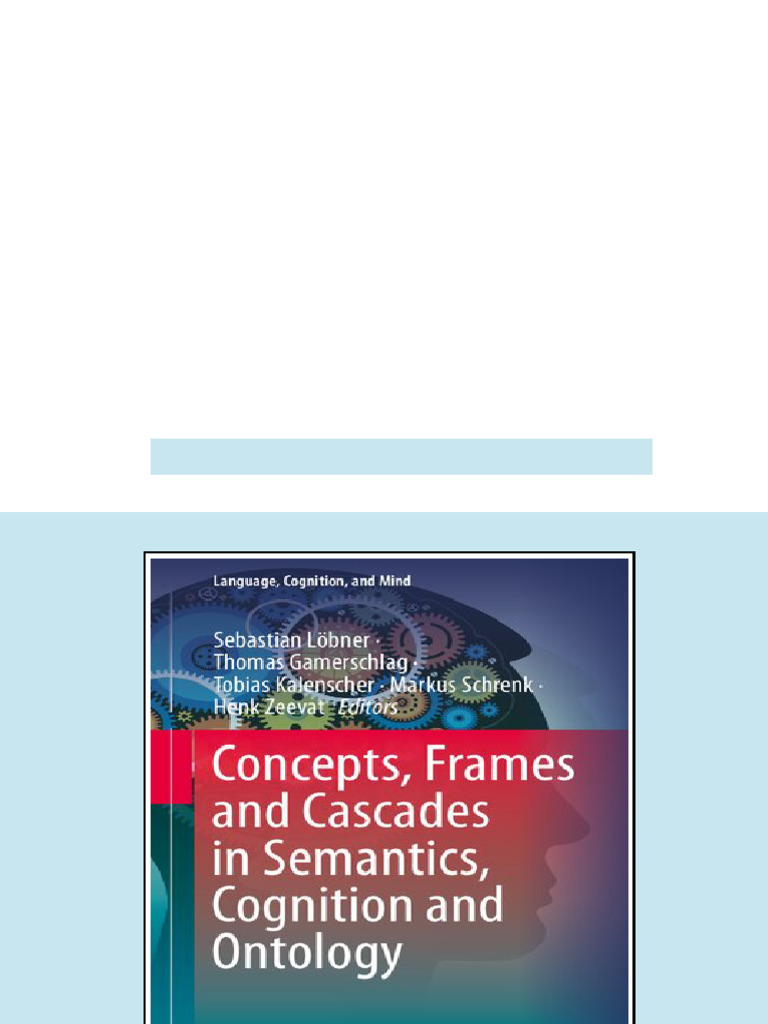 (Ebook) Concepts, Frames and Cascades in Semantics, Cognition and ...