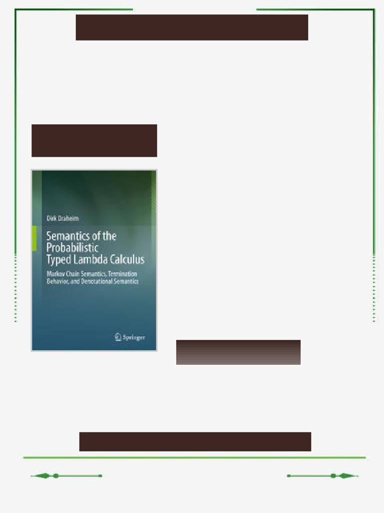 Semantics of the Probabilistic Typed Lambda Calculus Markov Chain ...