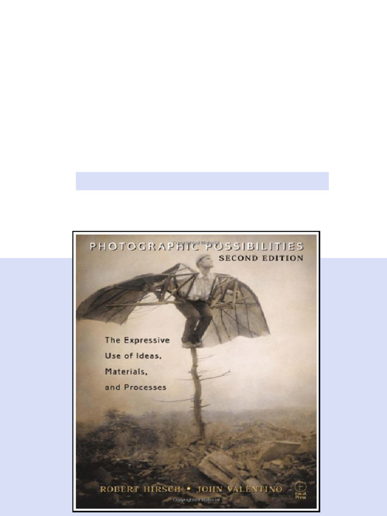 (Ebook) Photographic Possibilities - The Expressive Use of Ideas ...