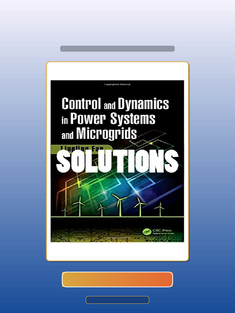 Control and Dynamics in Power Systems and Microgrids 1 Ed Fan eBook and ...