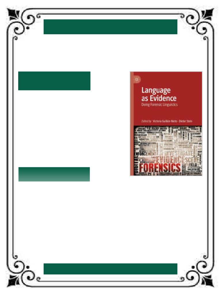 Language as Evidence: Doing Forensic Linguistics Victoria Guillén-Nieto ...