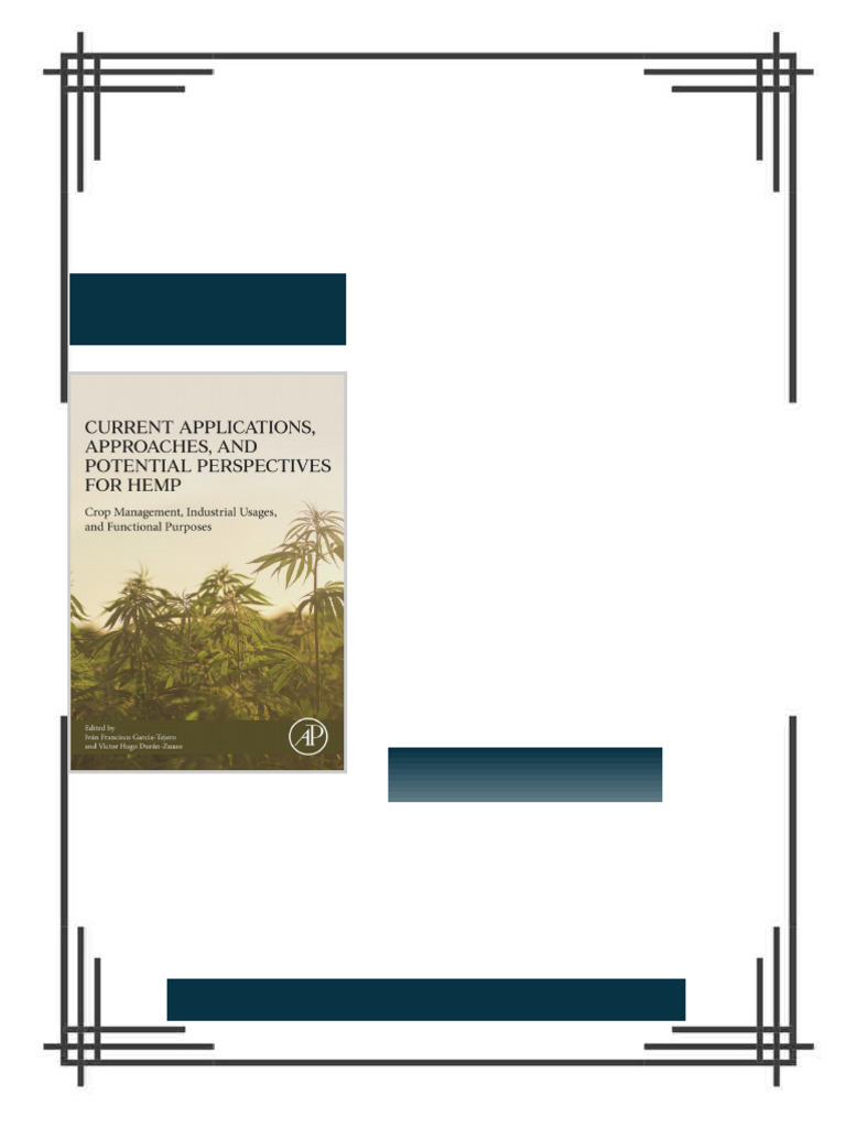 Current Applications, Approaches, and Potential Perspectives for Hemp ...