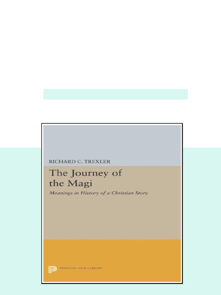 (Ebook) The Journey of The Magi: Meanings in History of A Christian ...