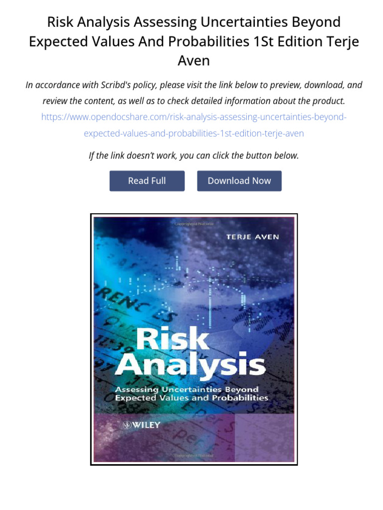 Risk Analysis Assessing Uncertainties Beyond Expected Values and ...