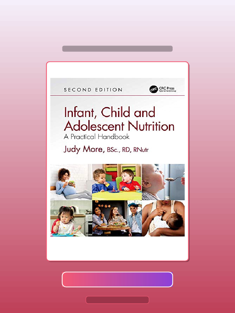 Infant Child and Adolescent Nutrition a Practical Handbook 2nd Edition ...