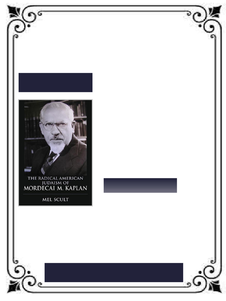 The Radical American Judaism of Mordecai M Kaplan The Modern Jewish ...
