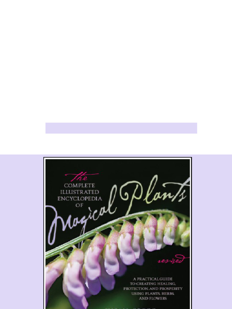 (Ebook) The Complete Illustrated Encyclopedia of Magical Plants ...
