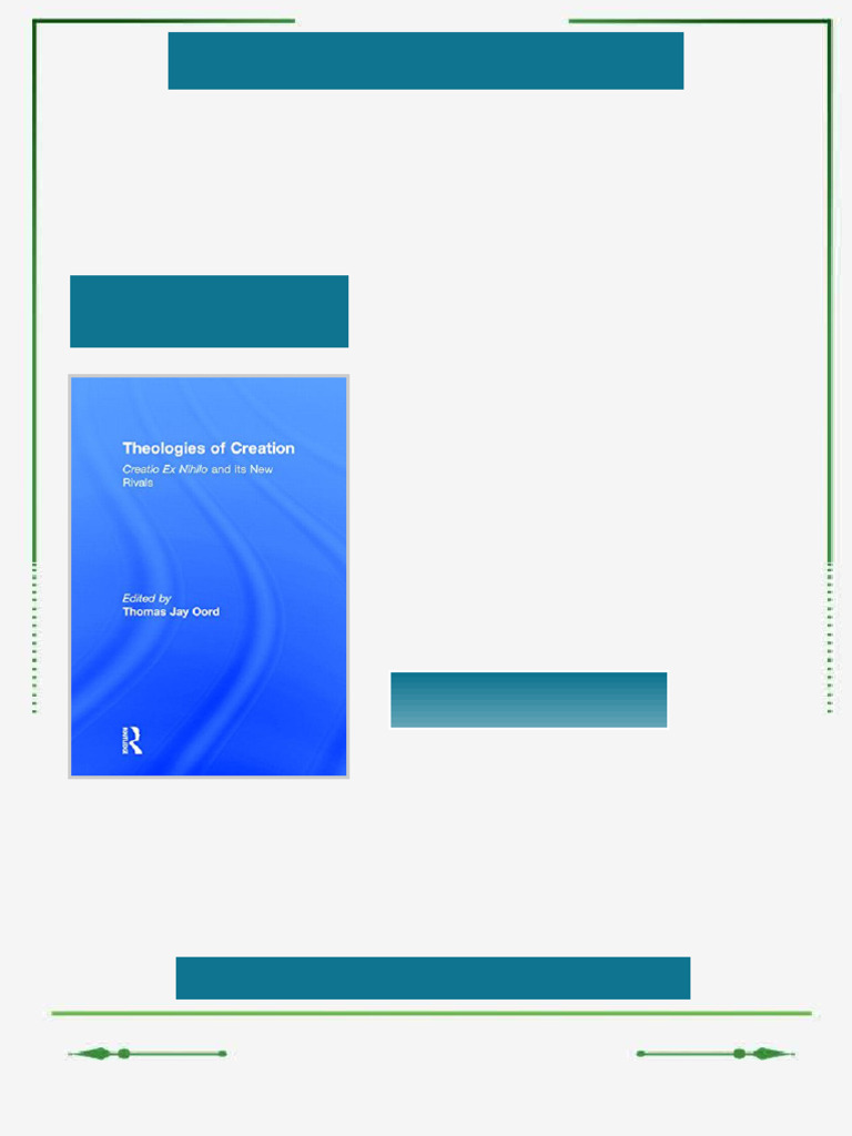 Theologies of Creation Creatio Ex Nihilo and Its New Rivals 1st Edition ...