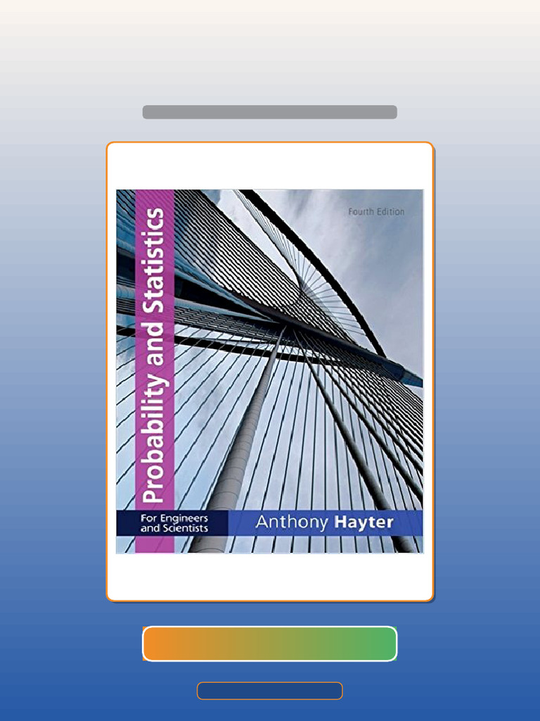 Probability and Statistics for Engineers and Scientists 4th Edition ...
