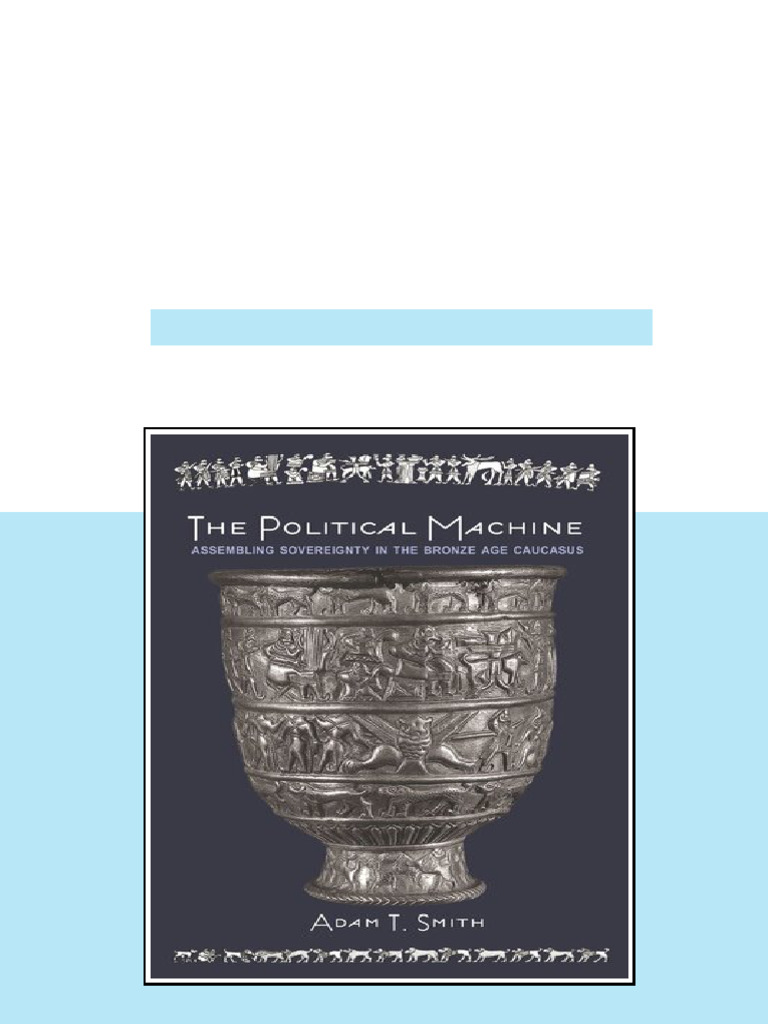 (Ebook) The Political Machine: Assembling Sovereignty in the Bronze Age ...