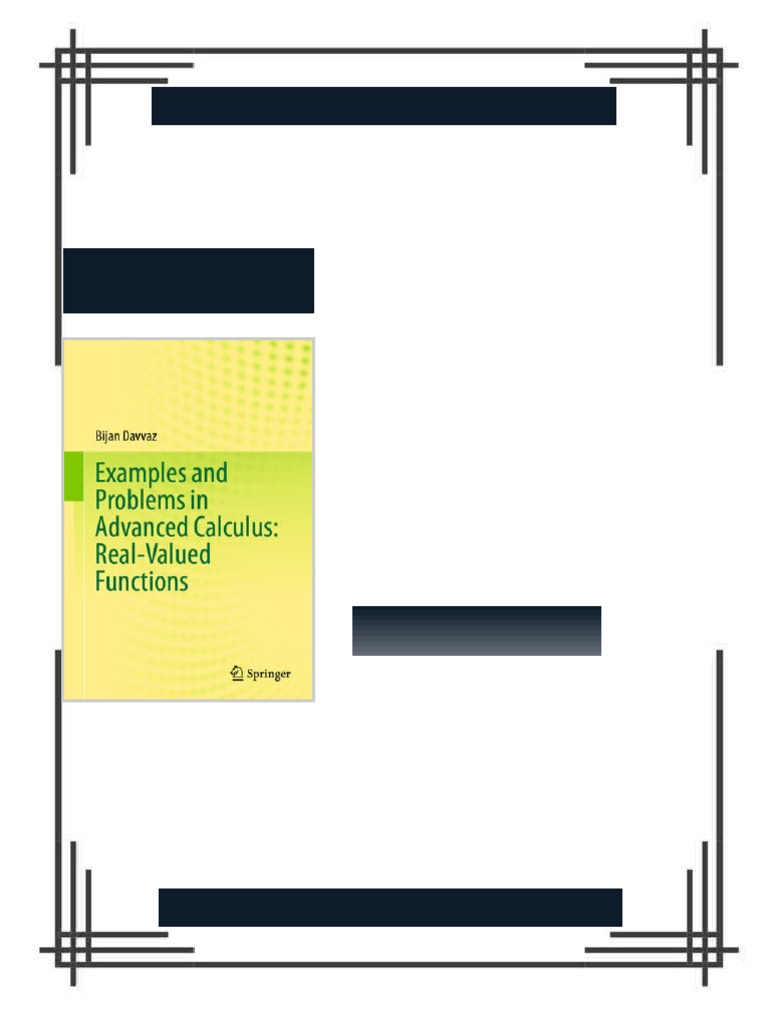 Examples and Problems in Advanced Calculus Real Valued Functions Bijan ...