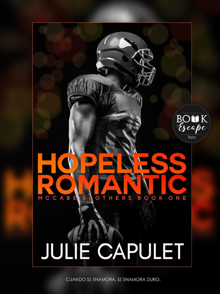 Hopeless Romantic - Julie Capulet - McCabe Brothers #1 | PDF | Pelo