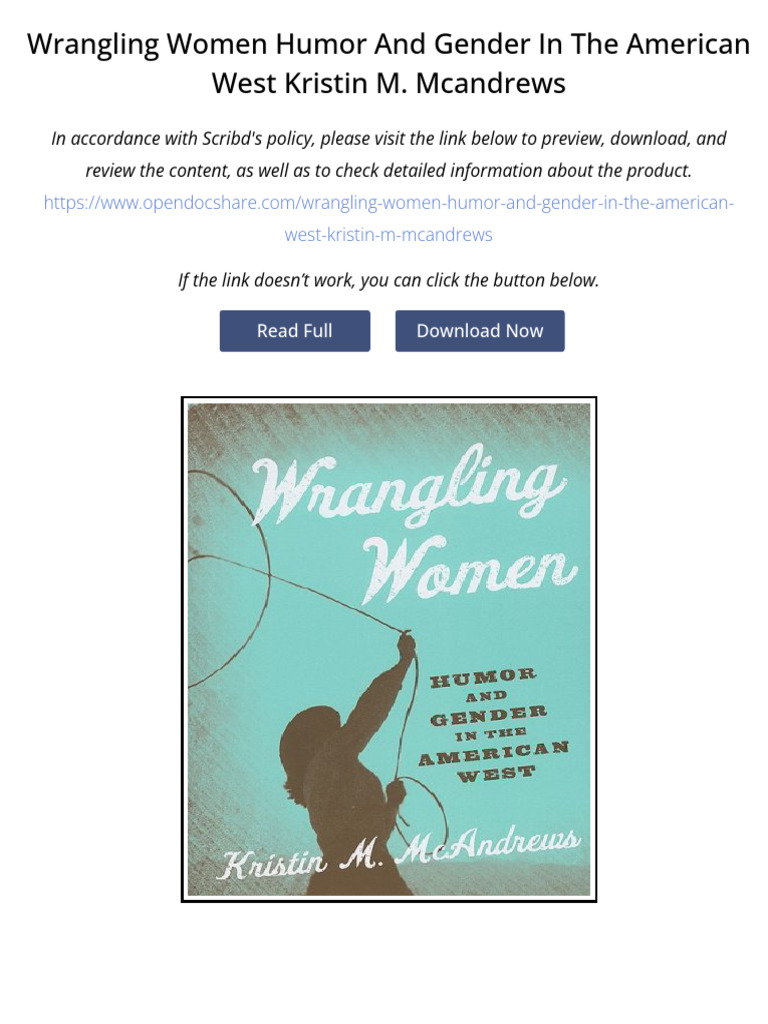 Wrangling Women Humor and Gender in the American West Kristin M ...