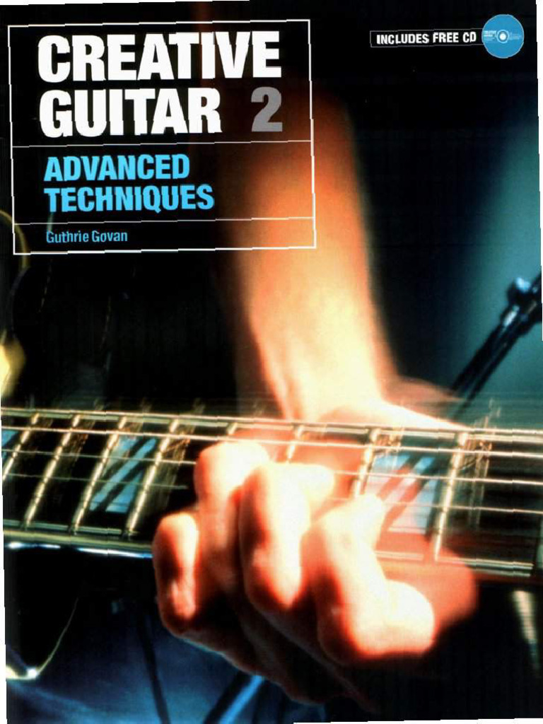 Advanced Guitar Techniques Guide | PDF | Chordophones | Musical Instruments