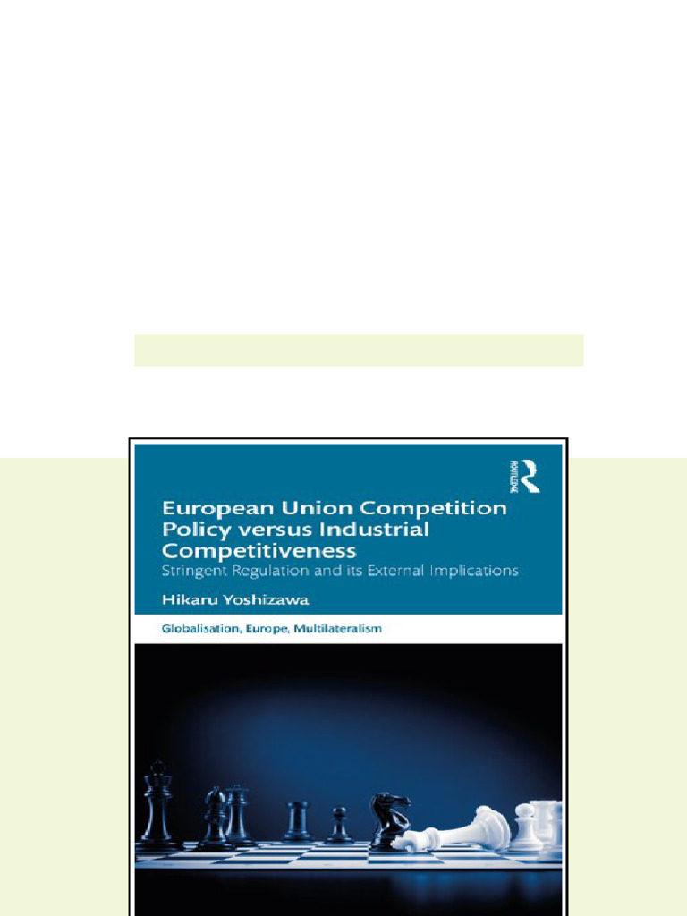 European Union Competition Policy versus Industrial Competitiveness ...
