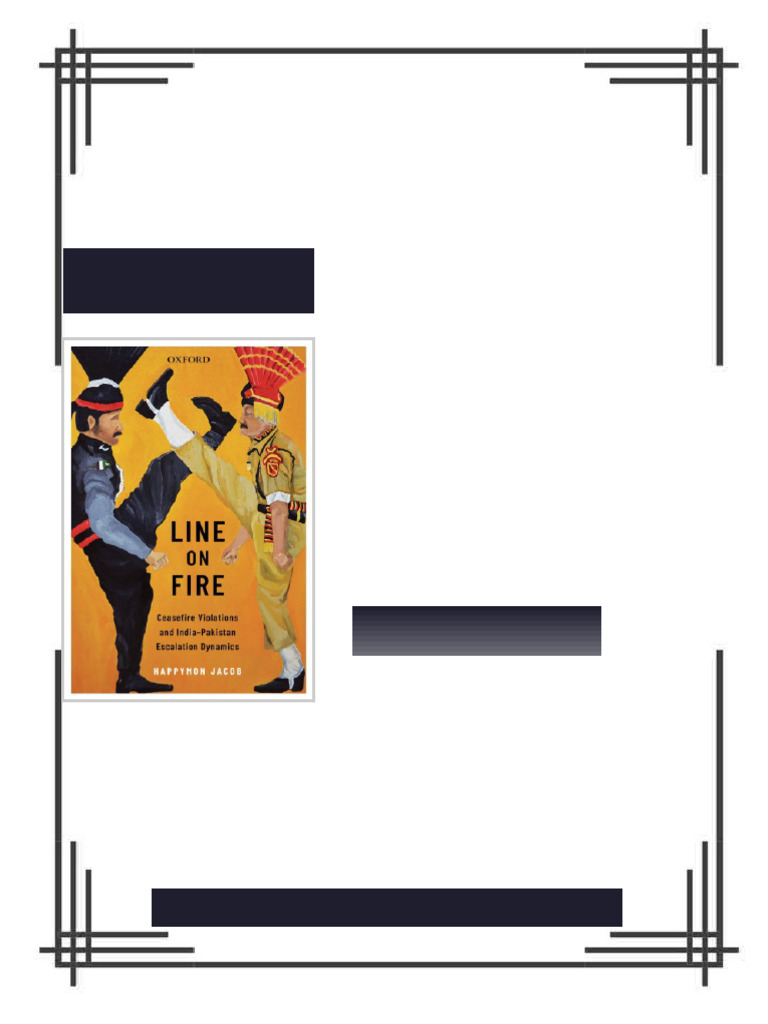 Line on Fire: Ceasefire Violations and India–Pakistan Escalation ...