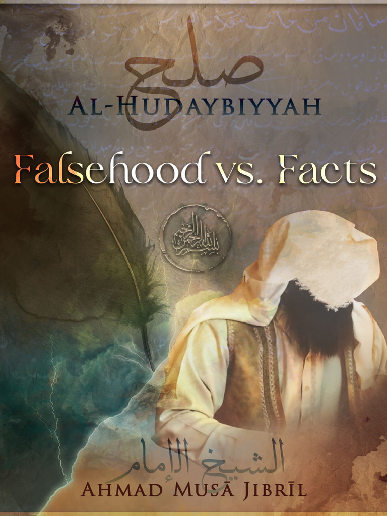 Sulhul Hudayibiyyah Falsehood vs Facts by Shaykh Ahmad Musa Jibril PDF ...