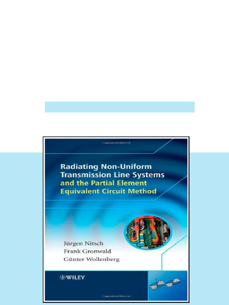 Radiating Nonuniform Transmission Line Systems and the Partial Element ...