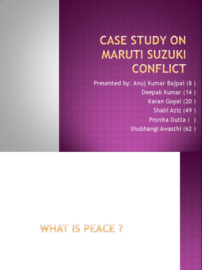 Case Study On Maruti Suzuki Conflict | PDF | Motor Vehicle | Automobiles