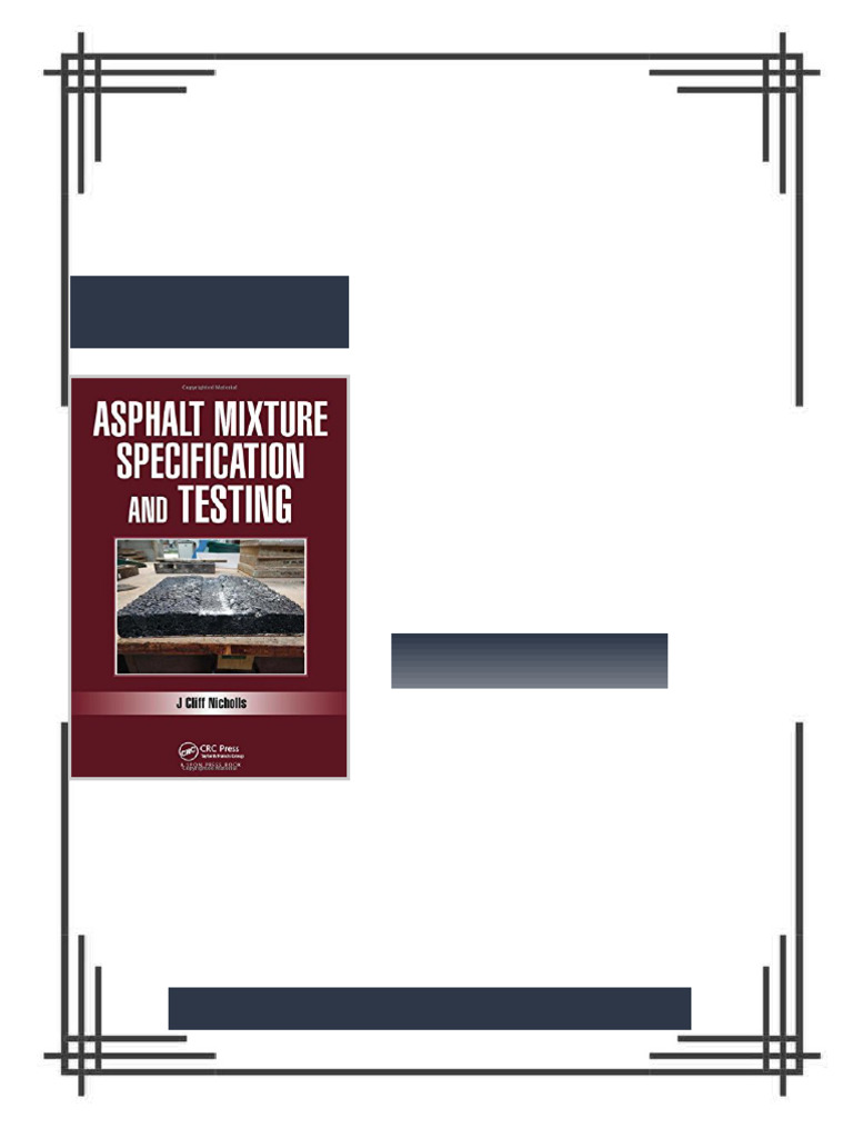 Asphalt Mixture Specification and Testing 1st Edition Nicholls eBook ...