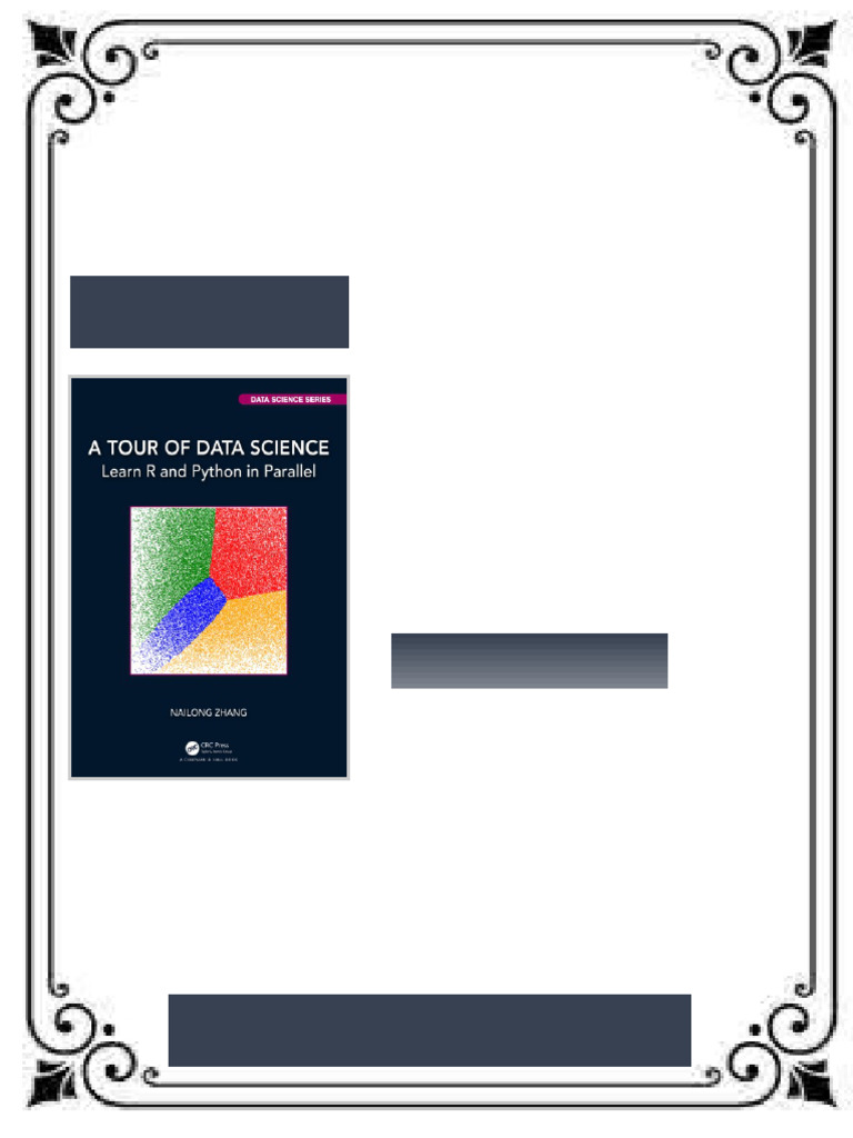 A Tour Of Data Science: Learn R And Python In Parallel Nailong Zhang ...