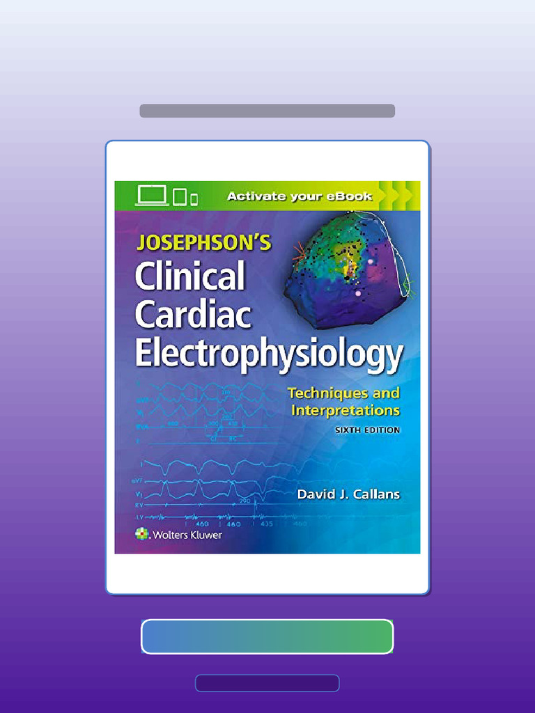 Josephsons Clinical Cardiac Electrophysiology Techniques and ...
