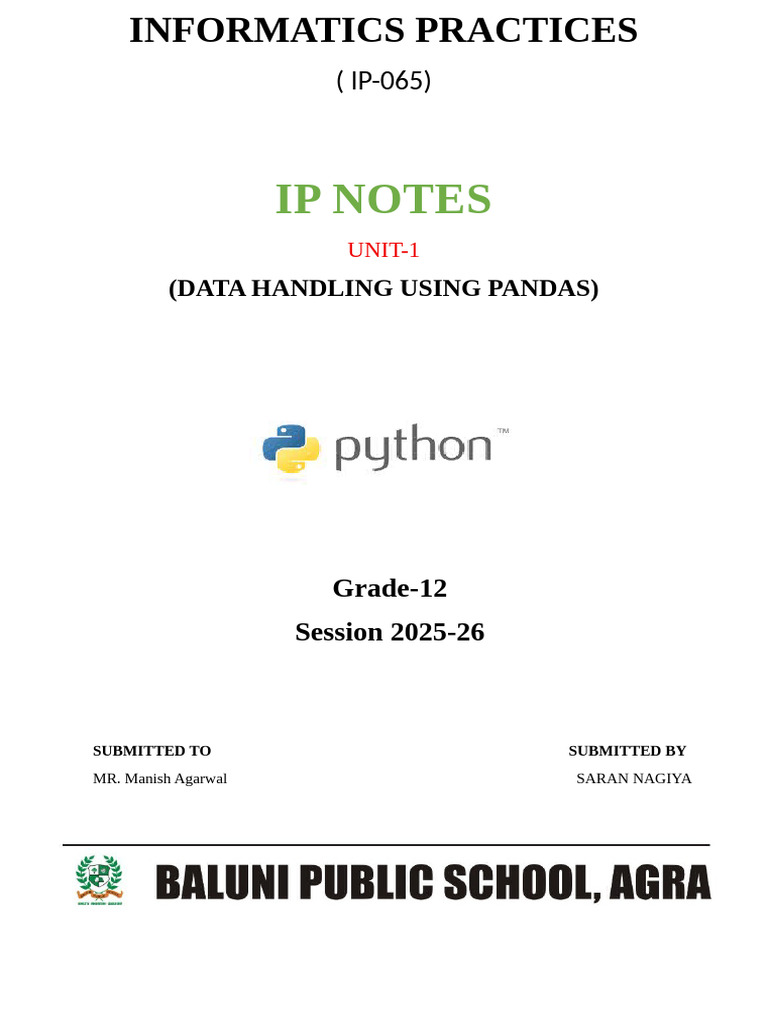 Unit 1 Python Pandas Class 12 Nformatics Practices - Saran Nagiya.pdf | PDF | Comma Separated ...