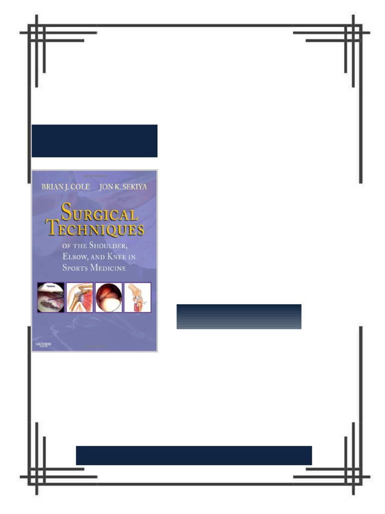 Surgical Techniques of the Shoulder Elbow and Knee in Sports Medicine ...