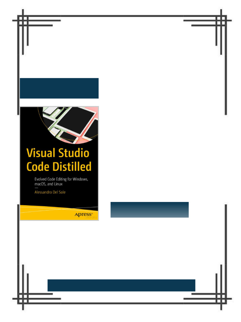Visual Studio Code Distilled: Evolved Code Editing for Windows, macOS, and Linux 1st Edition ...