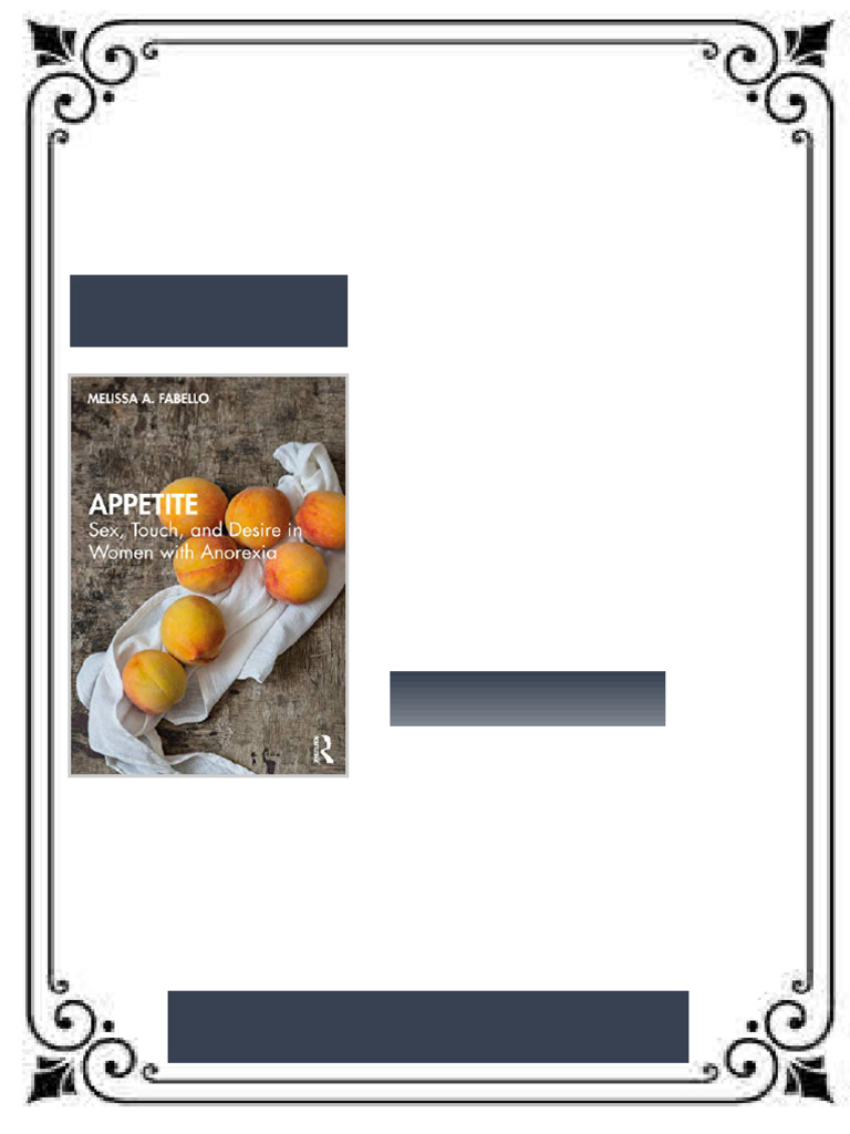 Appetite Sex Touch and Desire in Women with Anorexia 1st Edition ...